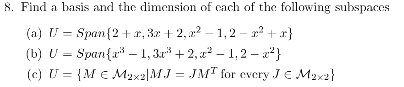 Solved 8. Find a basis and the dimension of each of the | Chegg.com