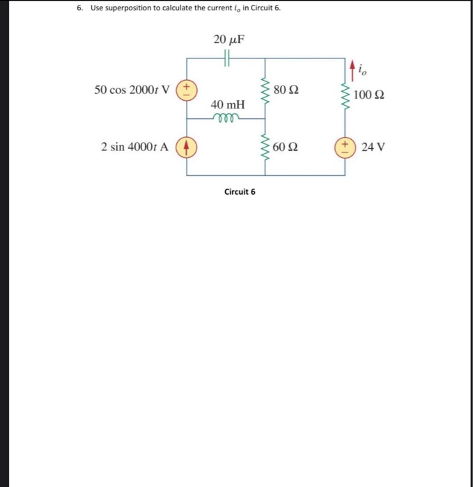 Solved 6. Use superposition to calculate the current i, in | Chegg.com