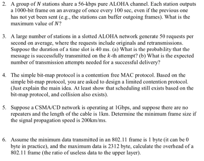 Solved 2. A group of N stations share a 56-kbps pure ALOHA | Chegg.com