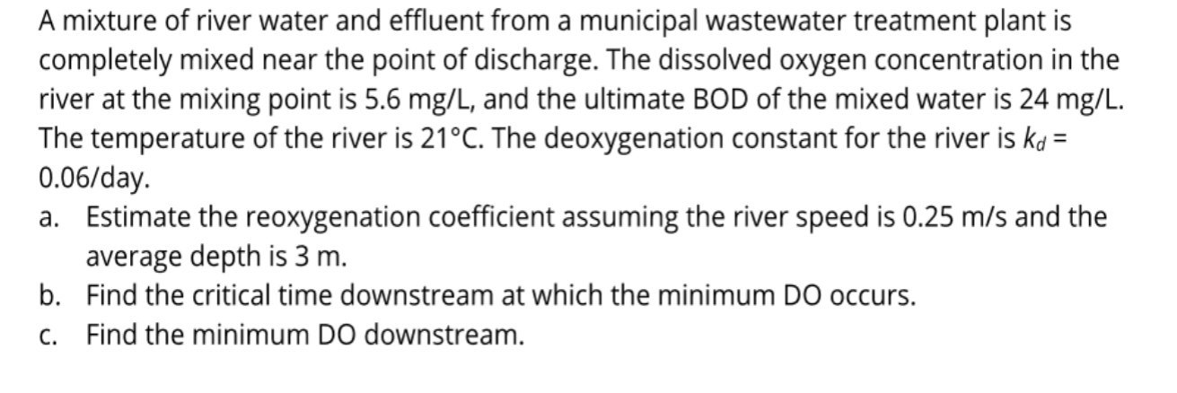 Solved A mixture of river water and effluent from a | Chegg.com