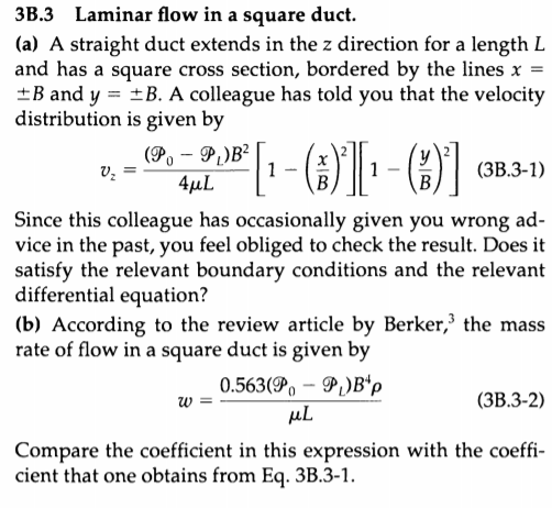 Solved = 3B.3 Laminar flow in a square duct. (a) A straight | Chegg.com
