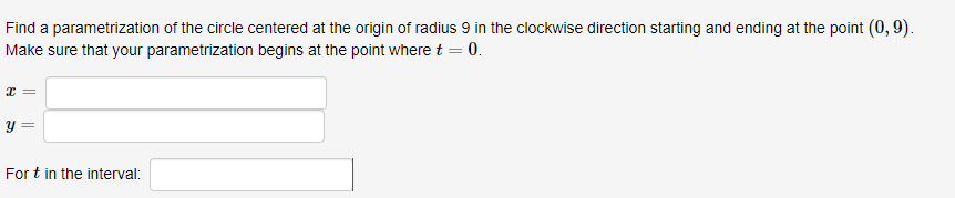 Solved Find a parametrization of the circle centered at the | Chegg.com