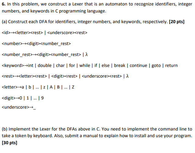 Solved 6. In this problem, we construct a Lexer that is an | Chegg.com