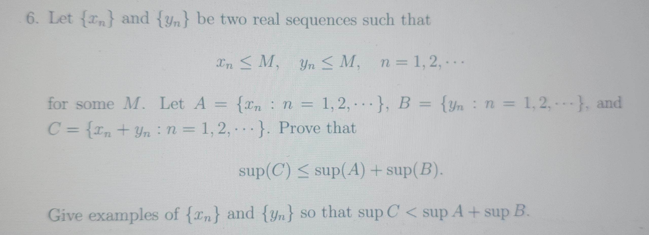 Solved Let {xn} and {yn} be two real sequences such that xn | Chegg.com