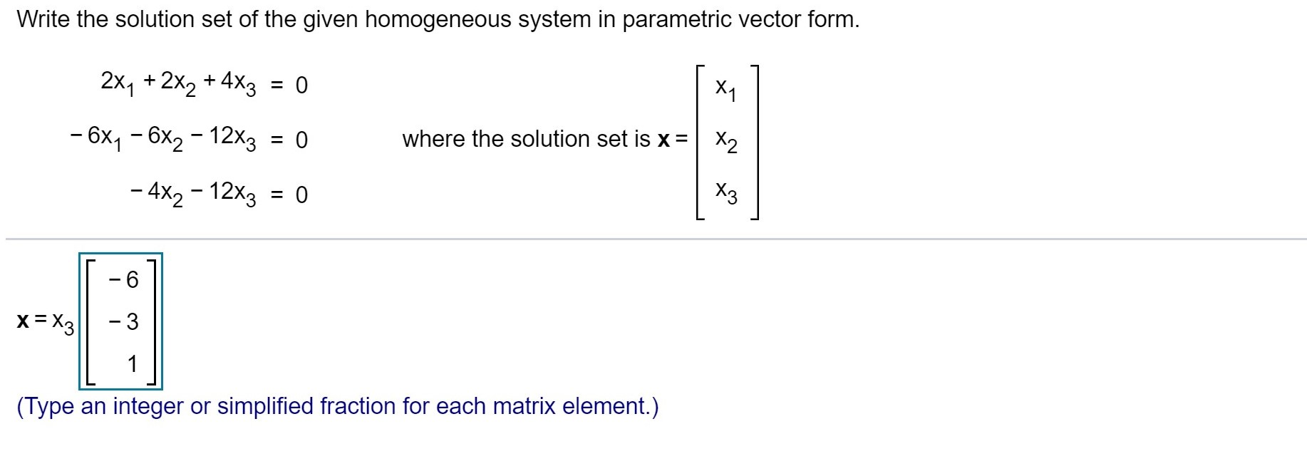 Solved Write the solution set of the given homogeneous | Chegg.com