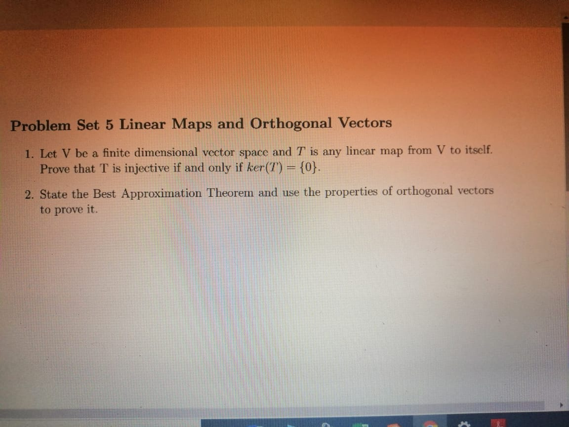 Solved Problem Set 5 Linear Maps and Orthogonal Vectors 1. | Chegg.com