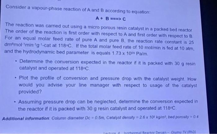 Consider a vapour-phase reaction of A and B according | Chegg.com