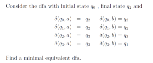 Solved Consider the dfa with initial state q0, final state | Chegg.com
