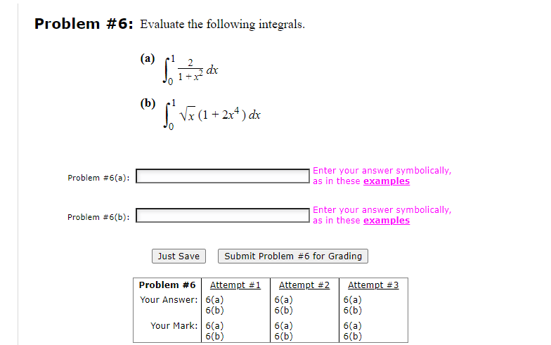 Solved Problem \#6: Evaluate the following integrals. (a) | Chegg.com
