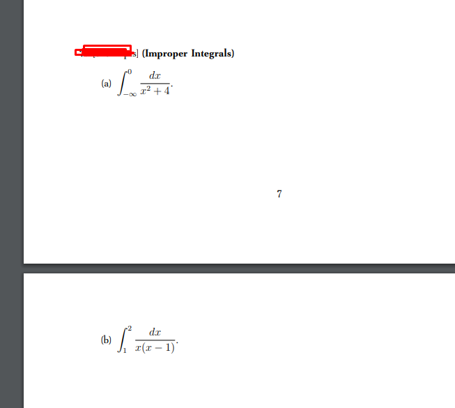 Solved Improper integrals(a) ∫-∞0dxx2+4.(b) ∫12dxx(x-1). | Chegg.com
