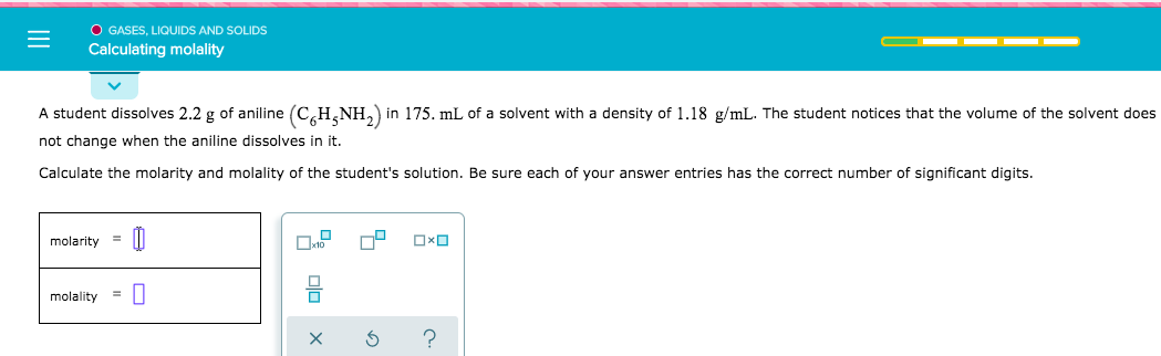 Solved O GASES, LIQUIDS AND SOLIDS Calculating molality A | Chegg.com