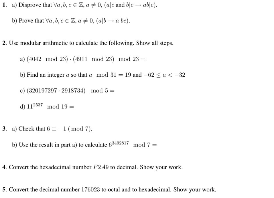 Solved 1. a) Disprove that Va,b,c e Z, a = 0, (aſc and b c → | Chegg.com