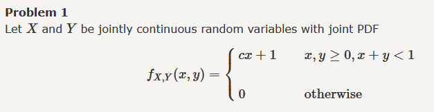 Solved Problem 1 Let X and Y be jointly continuous random | Chegg.com