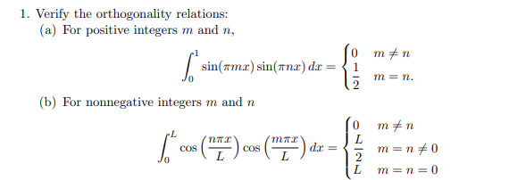 Solved 1. Verify the orthogonality relations: (a) For | Chegg.com