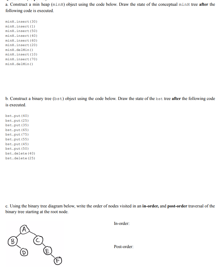 Solved A Construct A Min Heap Minh Object Using The Code 0262