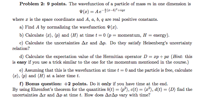 Solved Problem 2: 9 points. The wavefunction of a particle | Chegg.com