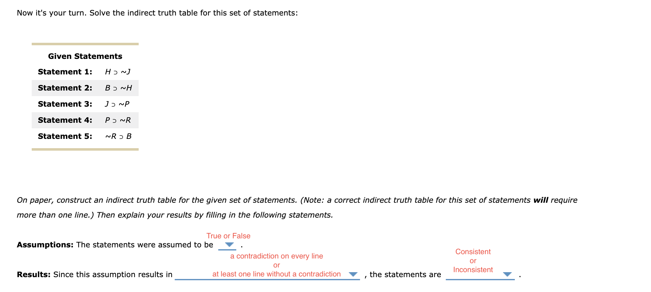 Now it's your turn. Solve the indirect truth table | Chegg.com