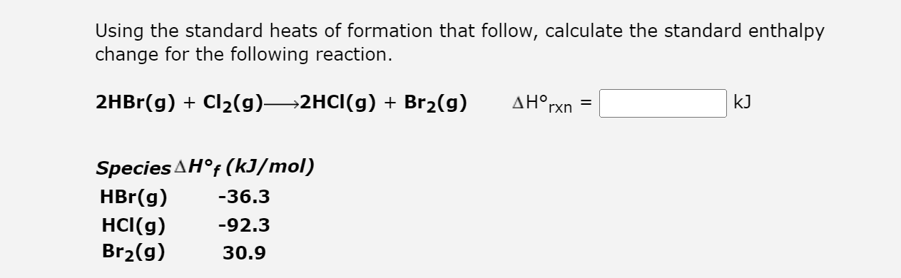 Solved Using the standard heats of formation that follow, | Chegg.com