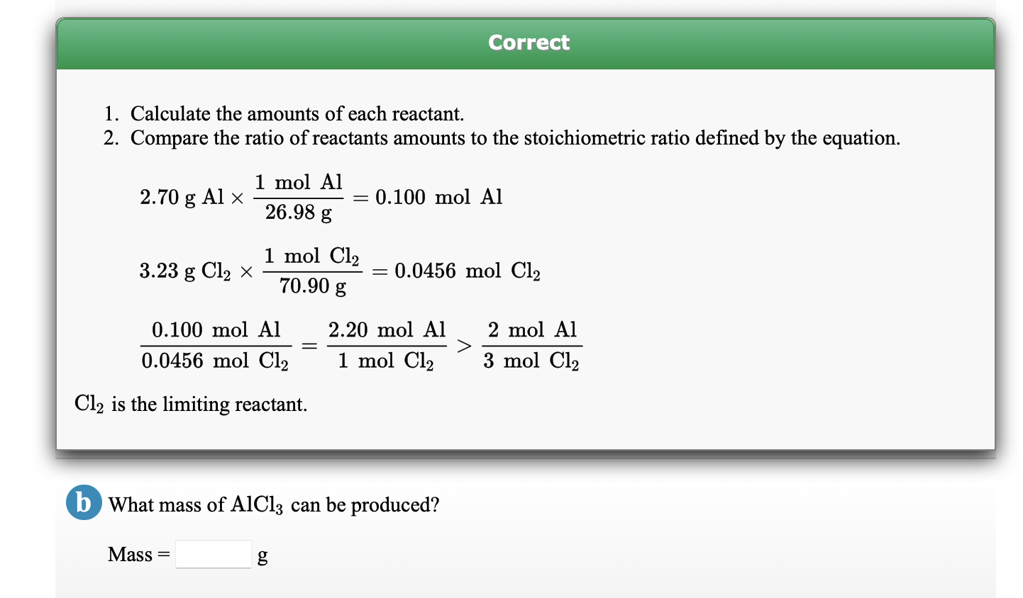 Solved Correct 1. Calculate the amounts of each reactant. 2. | Chegg.com
