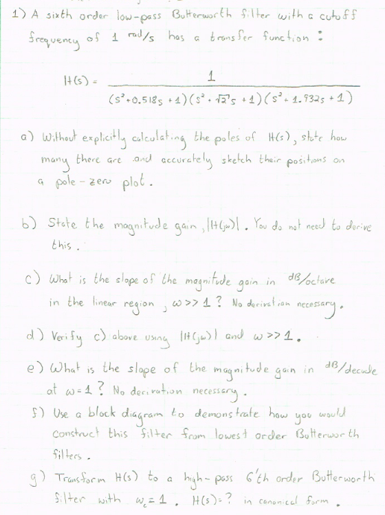Solved 1) A sixth order low-pass Butterwarth filter with a | Chegg.com