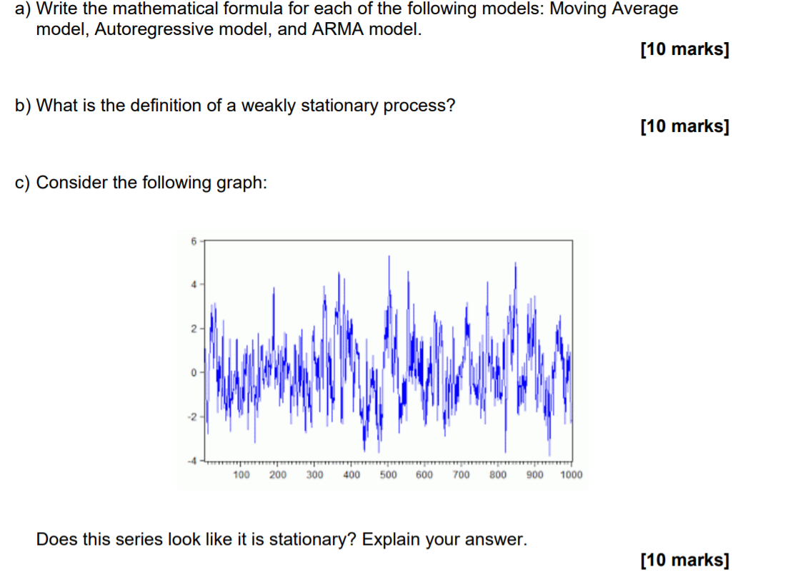 Solved a) Write the mathematical formula for each of the | Chegg.com