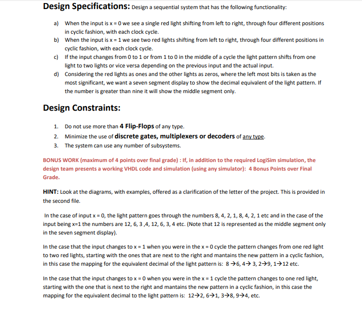 Solved Design Specifications: Design a sequential system | Chegg.com