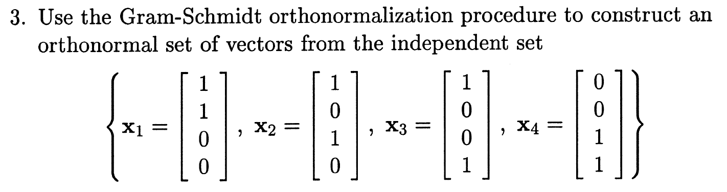 Solved 3. Use the Gram-Schmidt orthonormalization procedure | Chegg.com