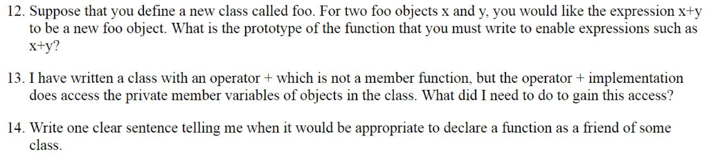 Solved 12. Suppose that you define a new class called foo. | Chegg.com