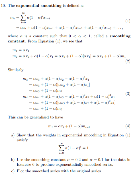 Solved The exponential smoothing is defined as mt = | Chegg.com