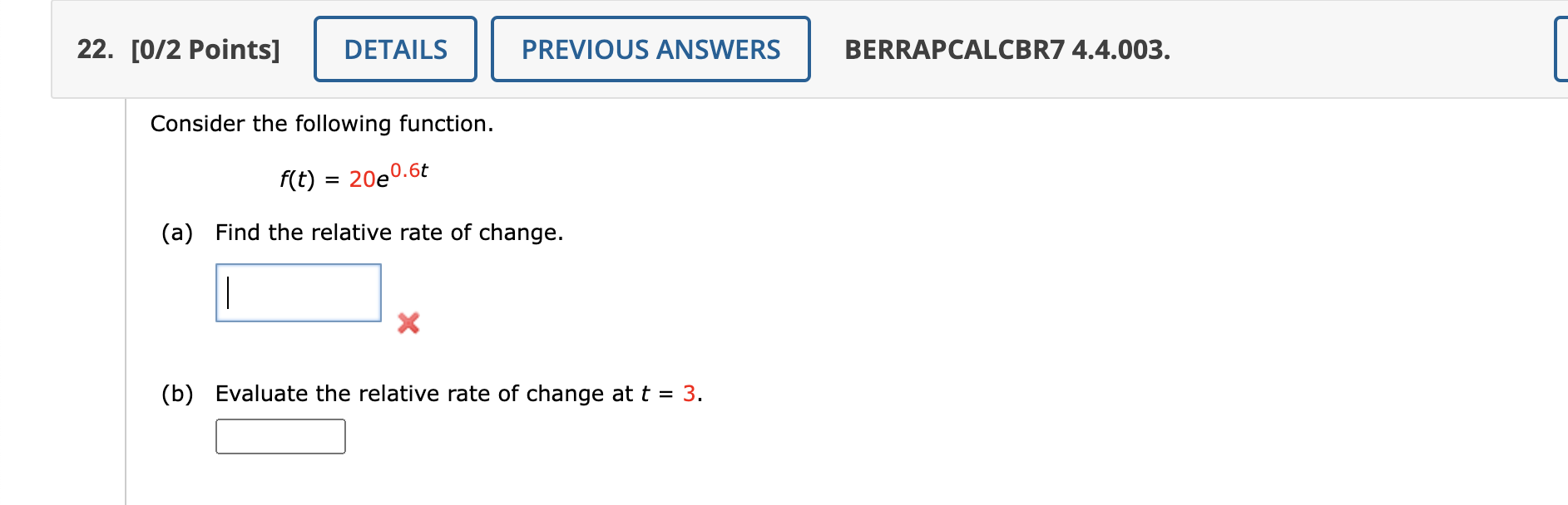 Solved Consider the following function.f(t)=20e0.6t(a) ﻿Find | Chegg.com