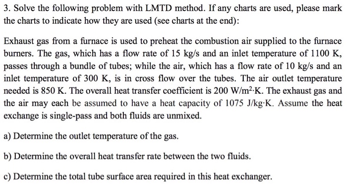 Solved 3. Solve the following problem with LMTD method. If | Chegg.com