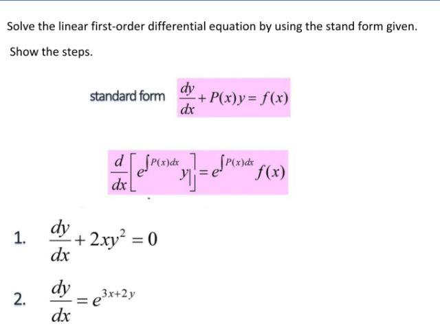 Solve the linear first-order differential equation by | Chegg.com