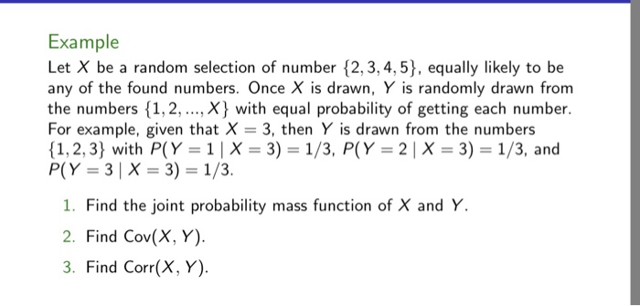Solved Example Let X be a random selection of number [2,3, | Chegg.com
