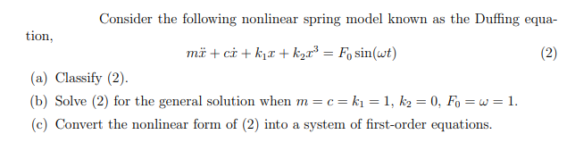 Solved Consider the following nonlinear spring model known | Chegg.com