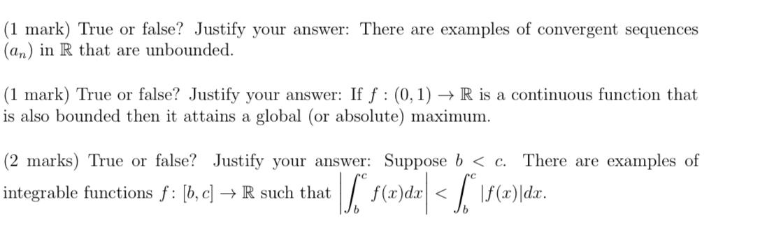 Solved (1 mark) True or false? Justify your answer: There | Chegg.com