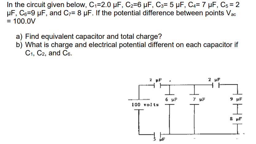 Solved In the circuit given below, C1=2.0 uF, C2=6 uF, C3= 5 | Chegg.com