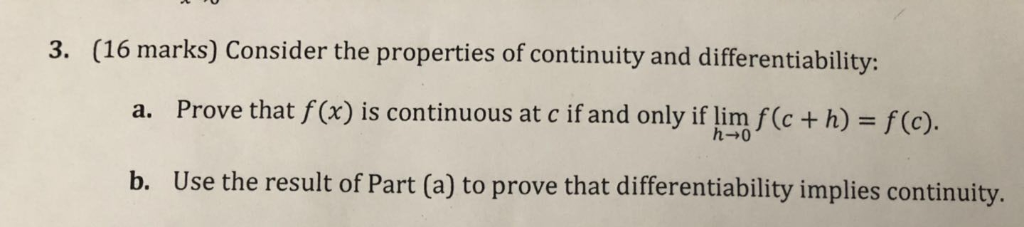 Solved 3. (16 marks) Consider the properties of continuity | Chegg.com