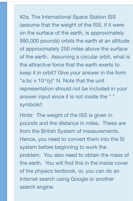 Solved #2a. The International Space Station ISS (assume that | Chegg.com