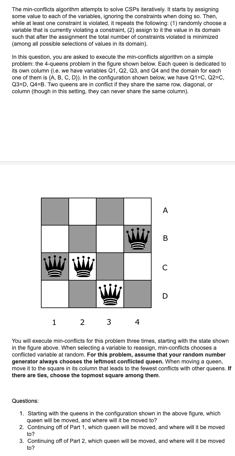 Solved The Min Conflicts Algorithm Attempts To Solve Csps