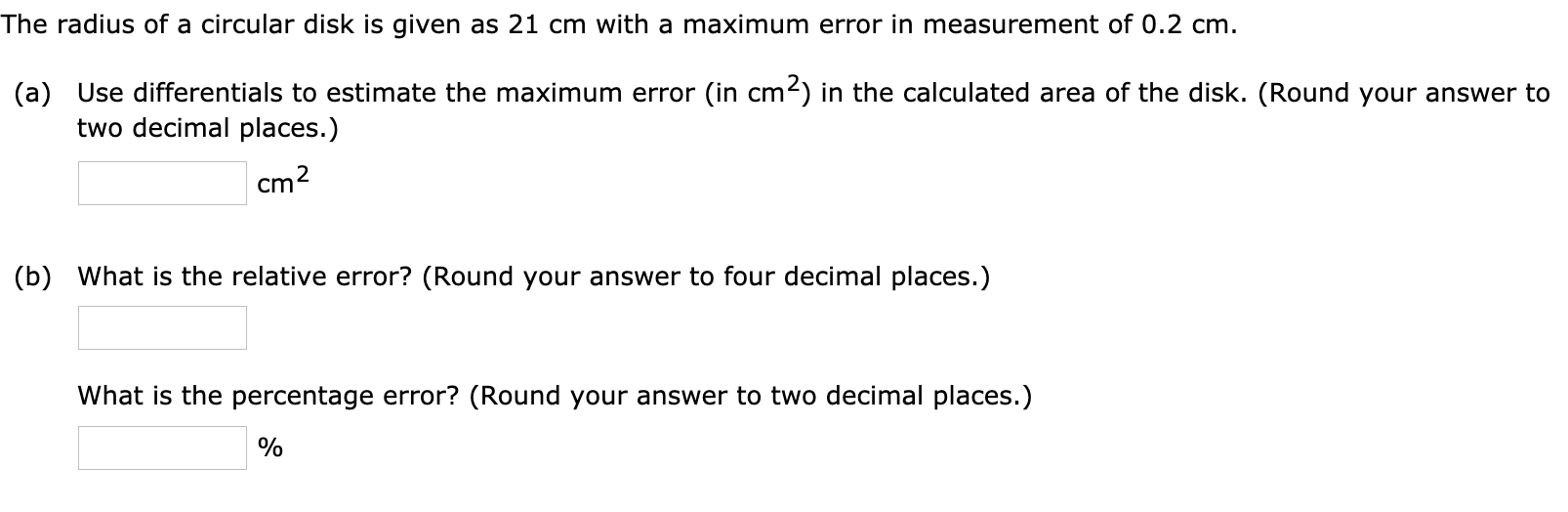 Solved The radius of a circular disk is given as 21 cm with | Chegg.com