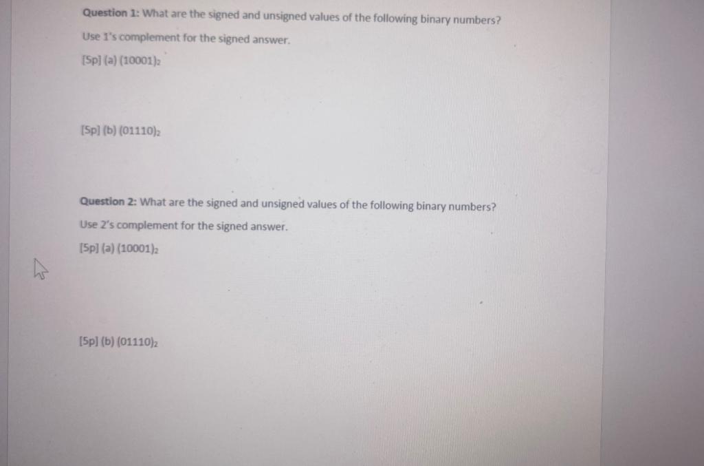 Solved Question 1: What are the signed and unsigned values | Chegg.com