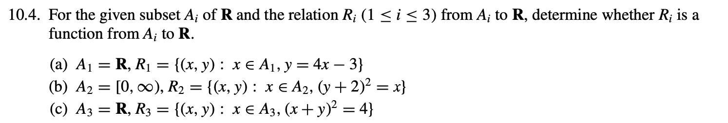 Solved 10.4. For the given subset Aj of R and the relation | Chegg.com