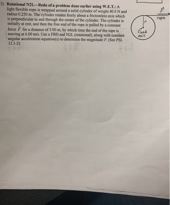 Solved 3) Rotational N2l-Redo of a problem done earlier | Chegg.com