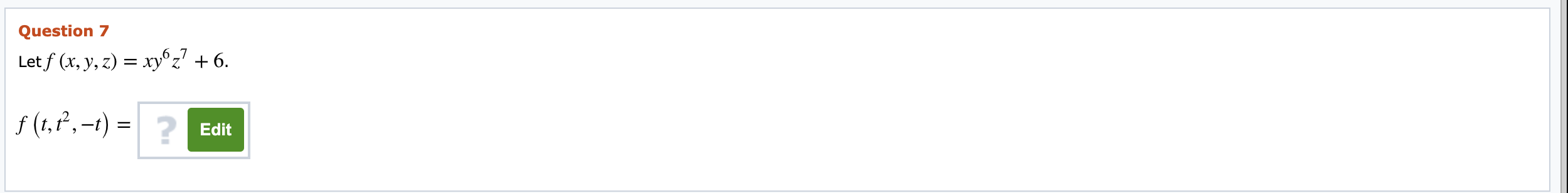 Solved Question 7 Let f (x, y, z) = xy®z? + 6. f (1,1,-1) = | Chegg.com