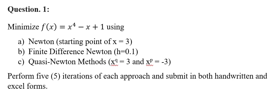 Solved Find the maximum of f(x)=2x−1,75x2+1.1x3−0.25x4 using | Chegg.com