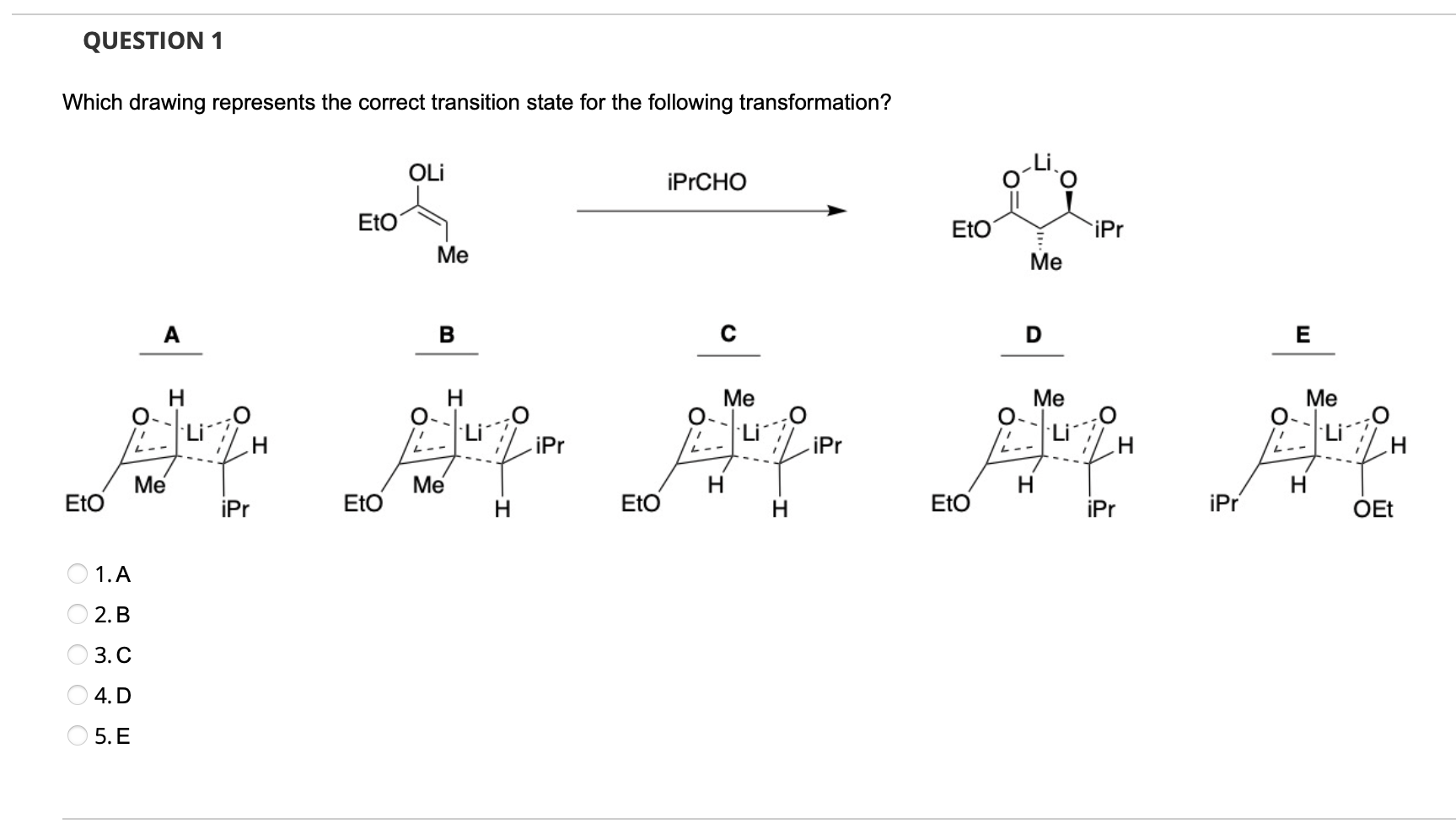 Solved Which drawing represents the correct transition state | Chegg.com