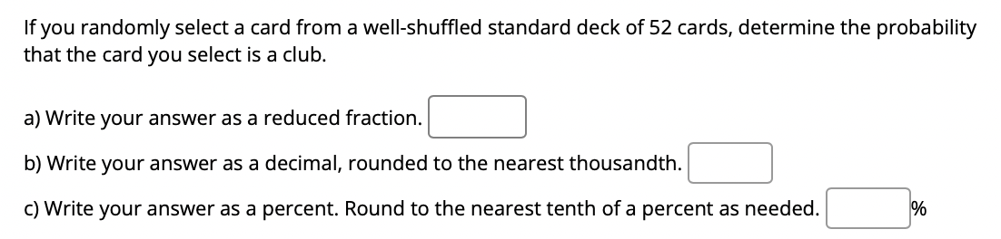 Solved If you randomly select a card from a well-shuffled | Chegg.com
