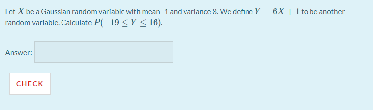 Solved Let X be a Gaussian random variable with mean-1 and | Chegg.com