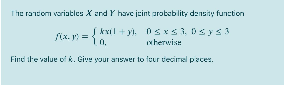 Solved The random variables X and Y have joint probability | Chegg.com