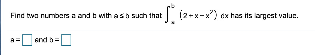 Solved Find two numbers a and b with a sb such that So | Chegg.com